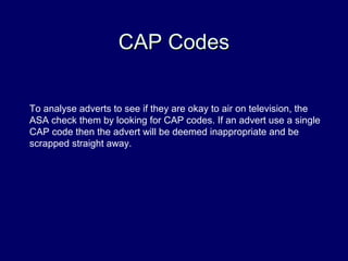 Asa and cap codes | PPT | Advertising Industry | Industries