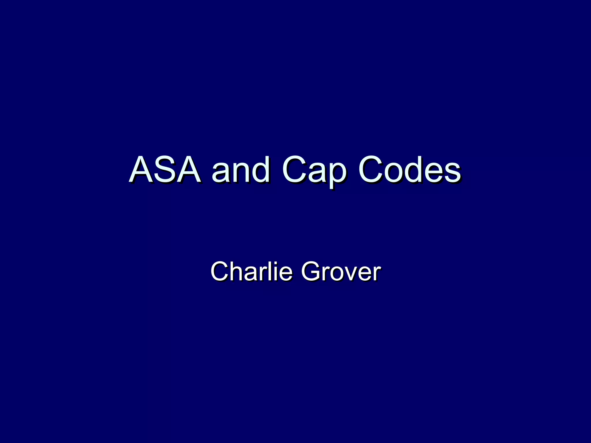 Asa and cap codes | PPT