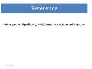 Immunoelectron Microscopy. | PPTX