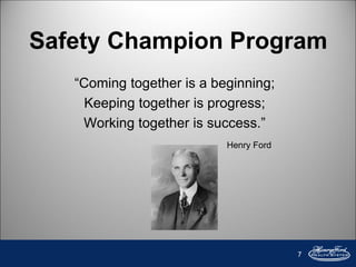 A safety champion program engagement and empowerment of frontline staff ...