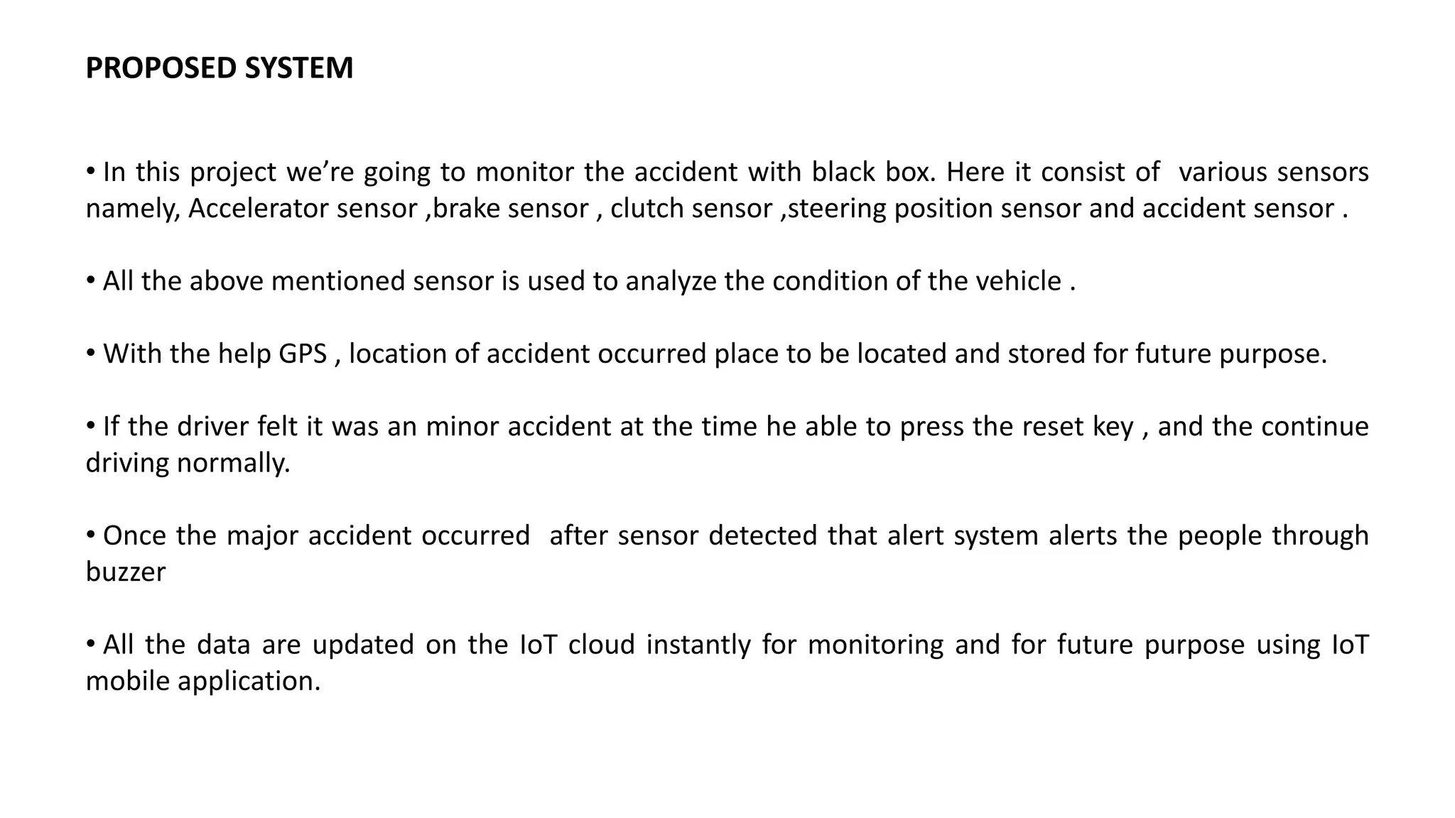 A SAFETY SYSTEM FOR ACCIDENT MONITORING USING BLACK BOX (4).pptx