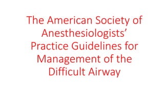 For anaesthestist jr ASA GUIDELINES.pptx