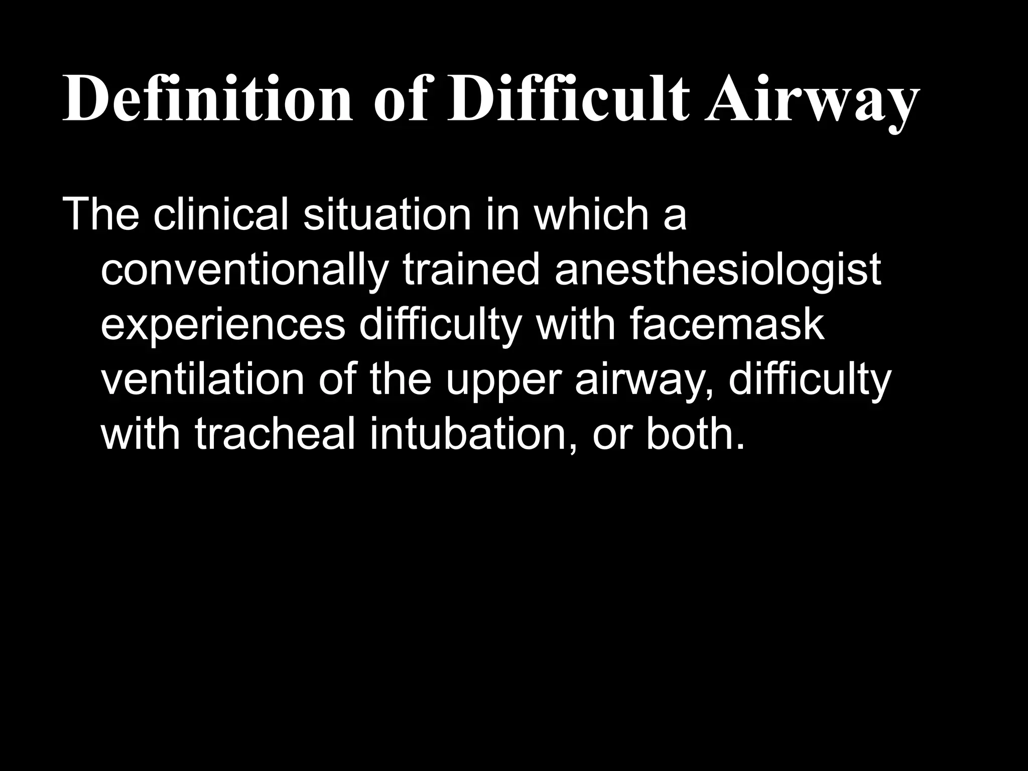 ASA Guidelines for Management of the Difficult Airway | PPTX
