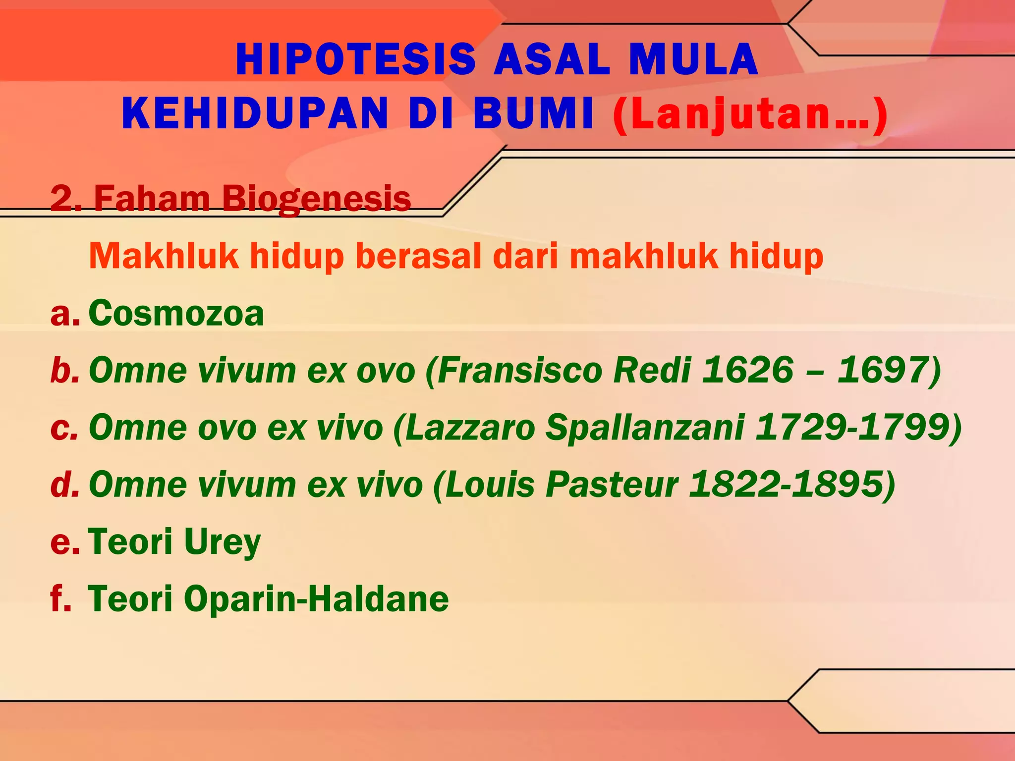 Asal Mula Kehidupan di Bumi dan Perkembangannya | PPT