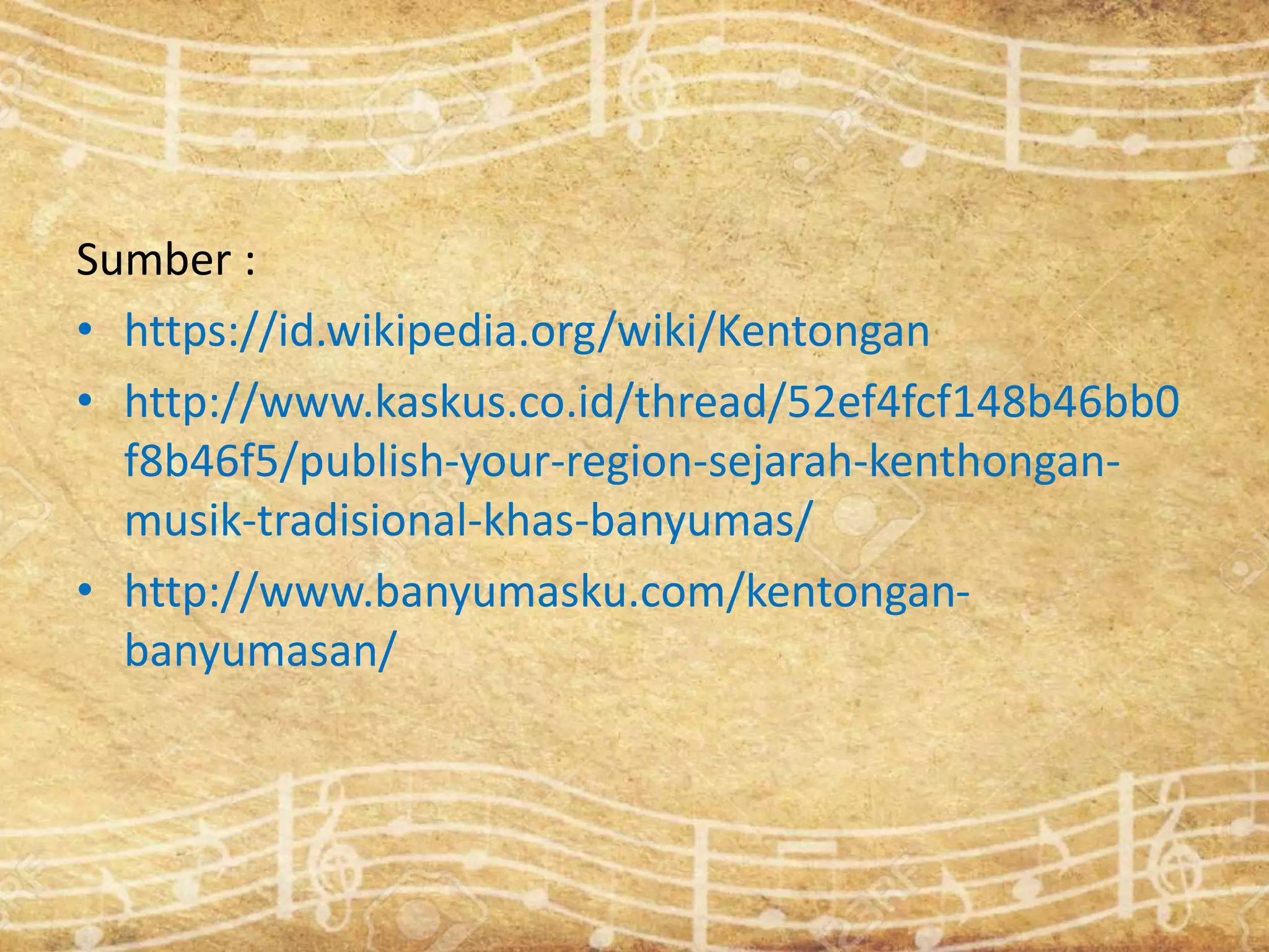 Asal usul dan perkembangan kentongan (banyumas) | PPTX