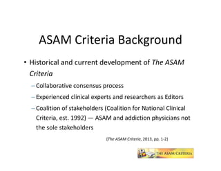 Implementing the ASAM Criteria for Substance Use Disorders | PDF