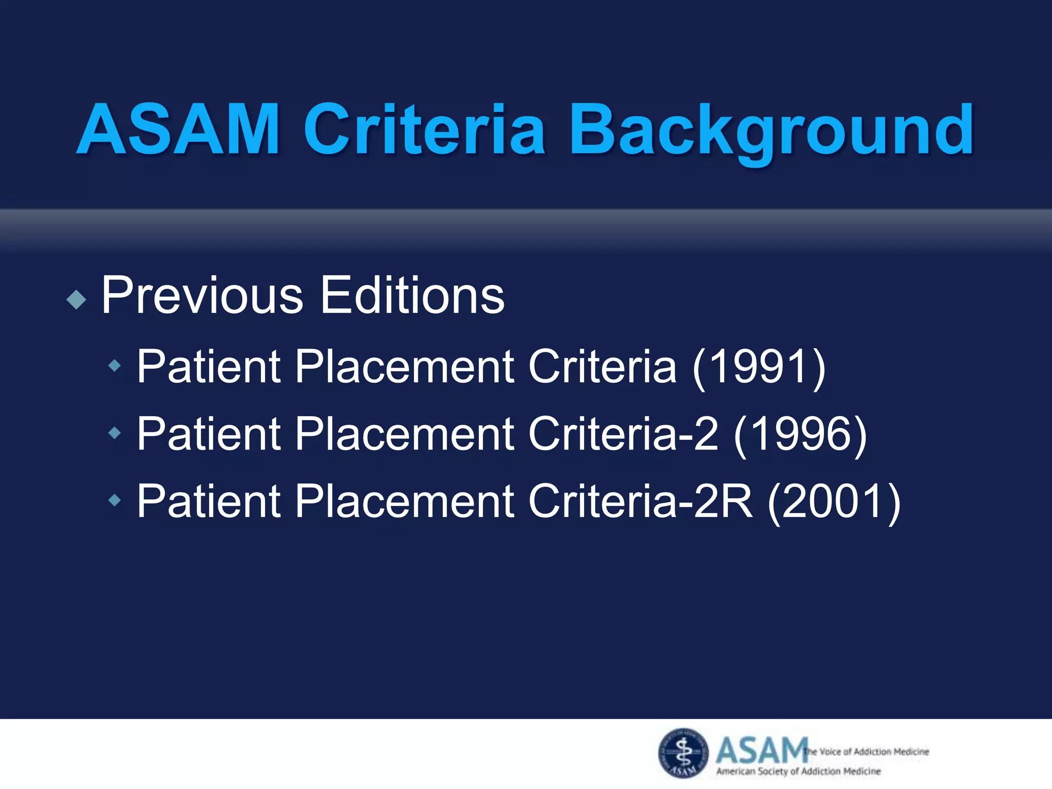 What's New in The ASAM Criteria | PPT