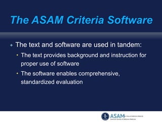 What's New in The ASAM Criteria | PPT