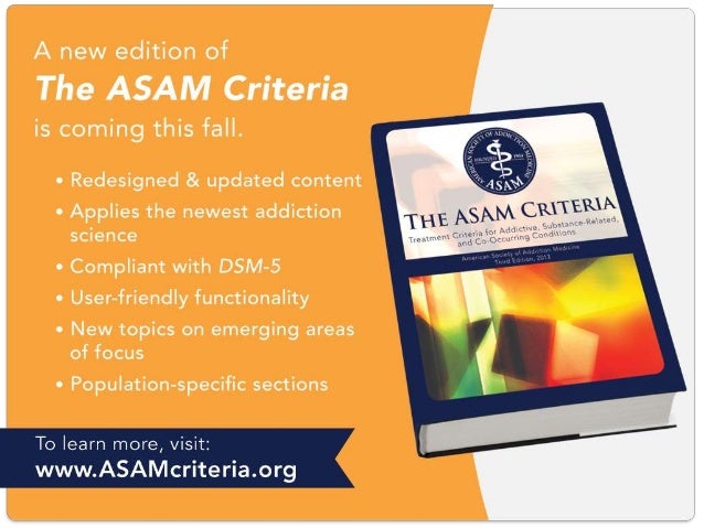 What's New in The ASAM Criteria