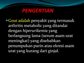 Gouth Athritis (Asam Urat) | PPTX