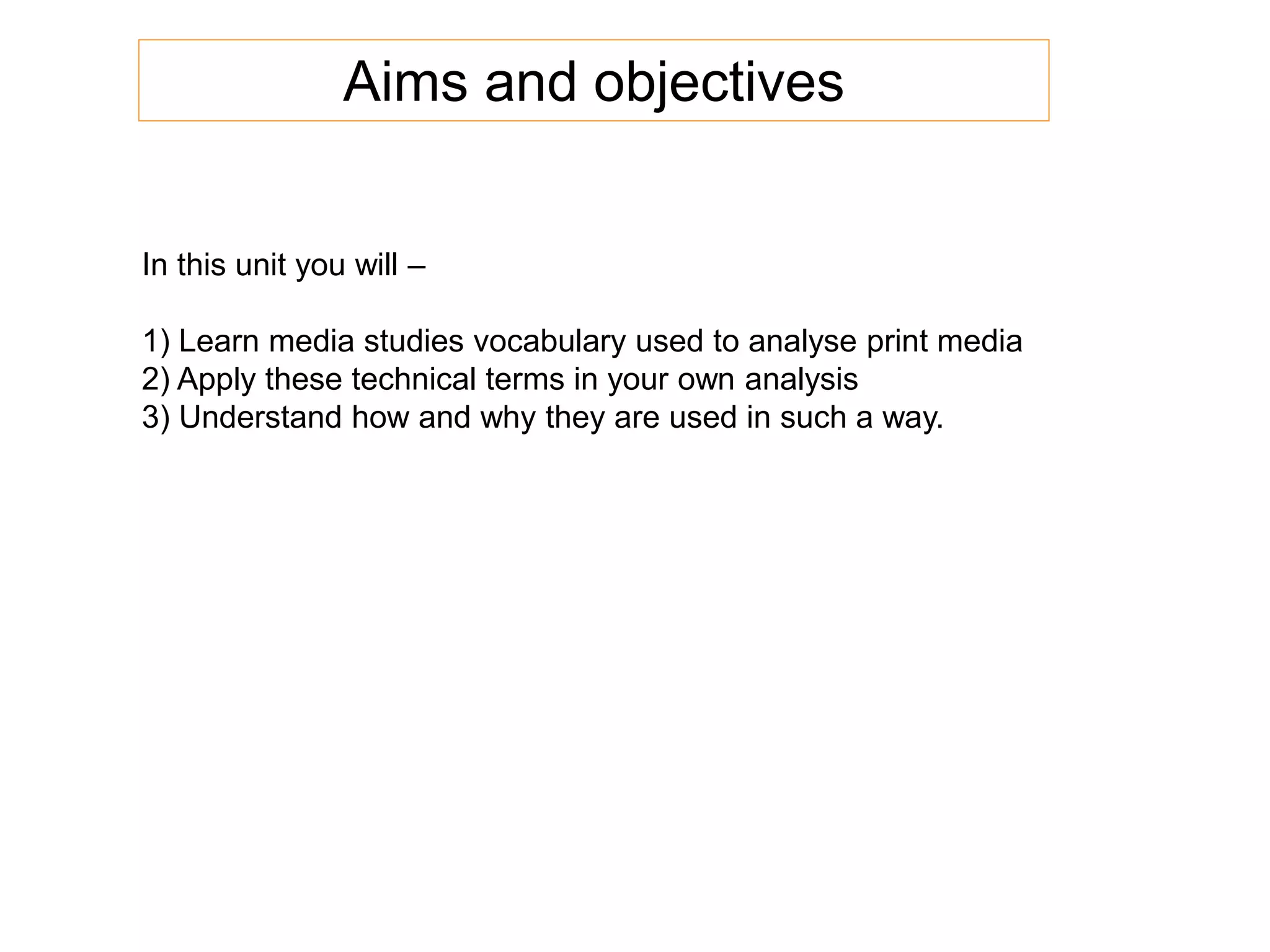 A Level Media Studies Y1 Analysing print media | PPT
