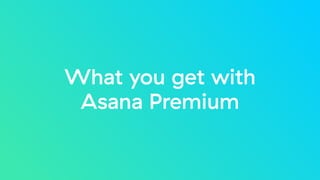 Asana Premium Overview | PPT