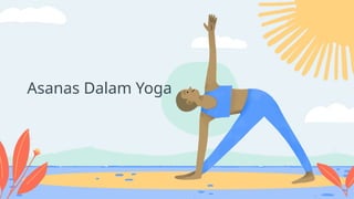 asanas atau macam macam pose dalam prenatal yoga.pptx