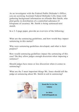 As an investigator with the Federal Public Defender’s Office, you ar | PDF