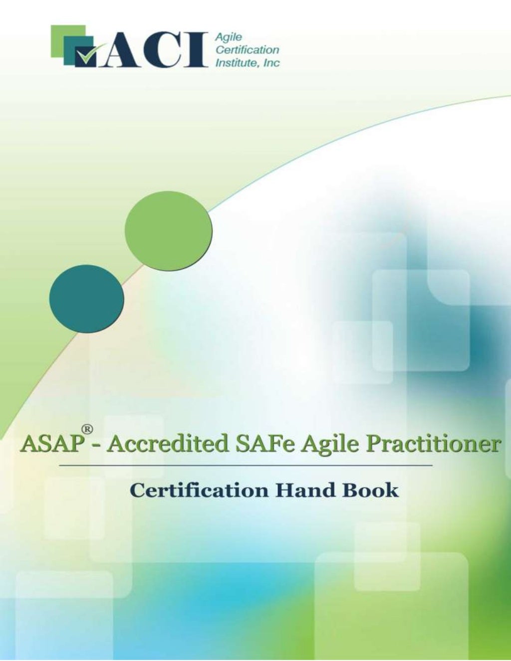 Accredited SAFe Agile Practitioner (ASAP®) Handbook