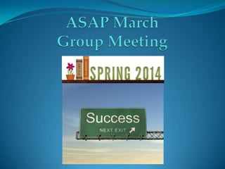 ASAP March Group Advisement PPT | PPTX