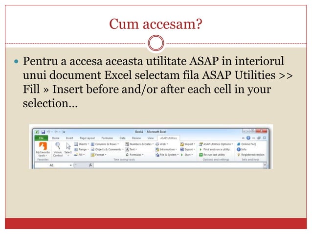 Advanced Insert In Excel Using Asap Utilities Ppt