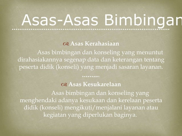 Ppt Tujuan dan Asas-asas BK | PPTX