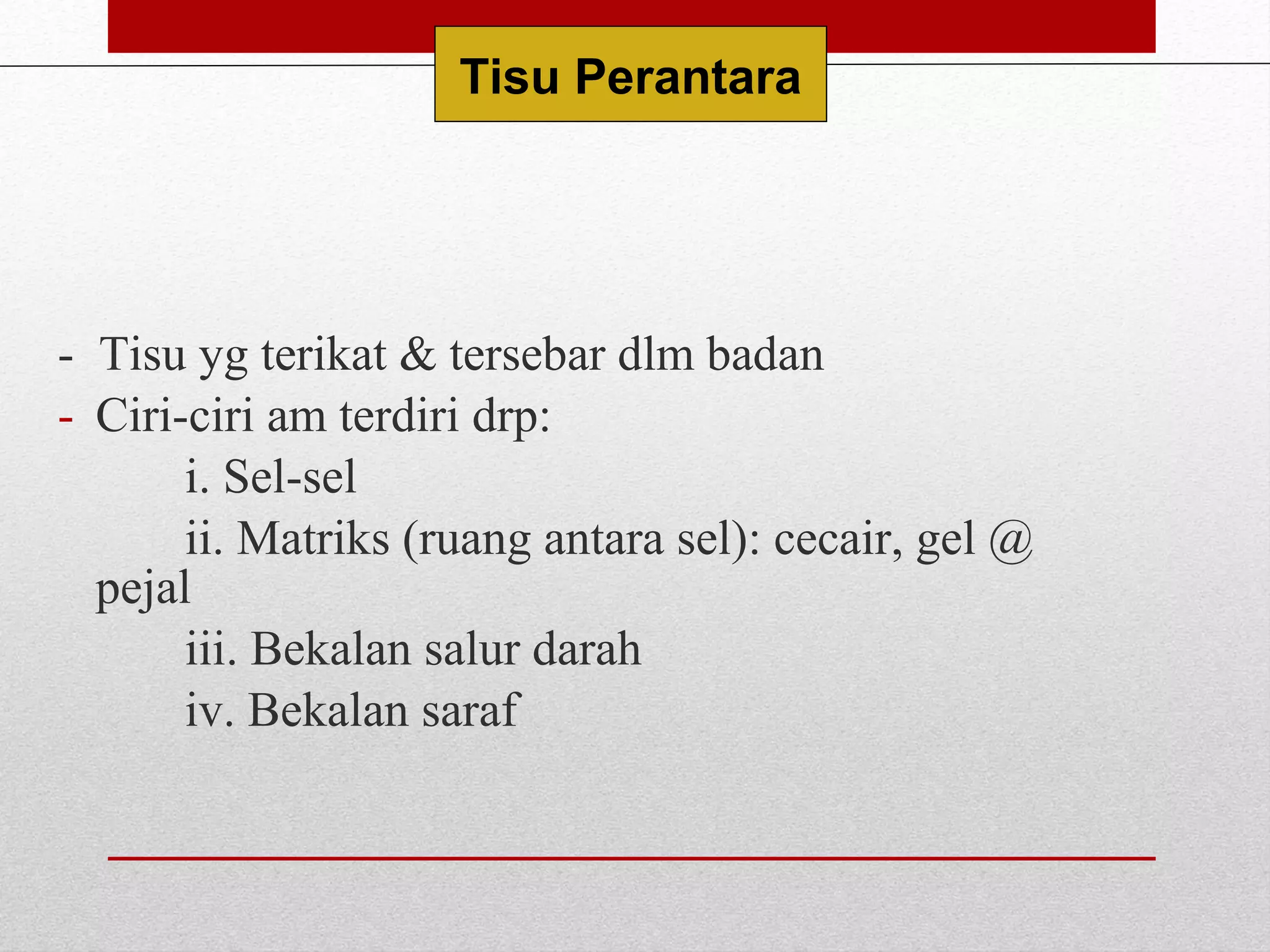 ASAS ANATOMI & FISIOLOGI - Peringkat Tisu | PPT