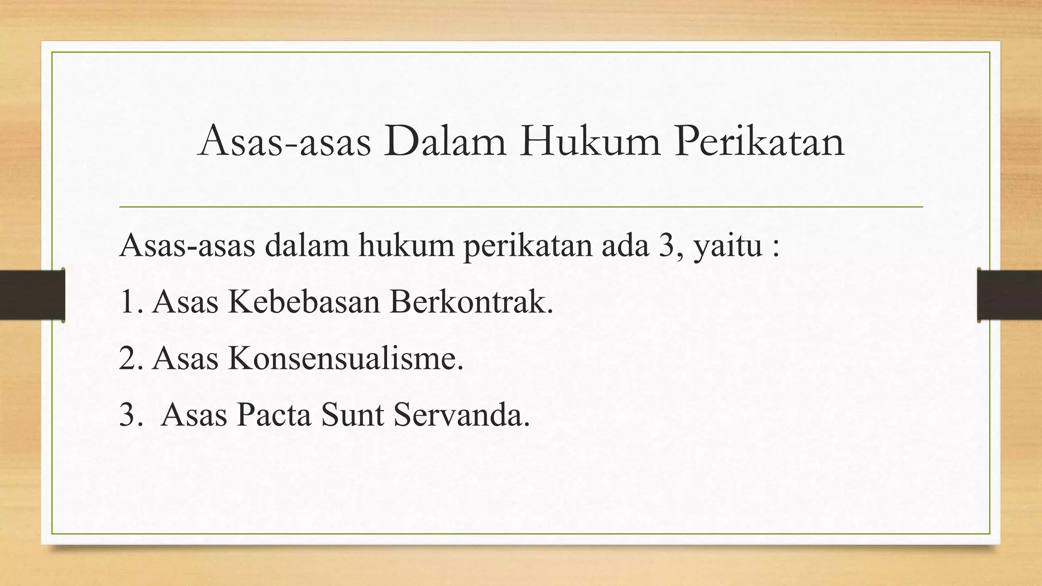 Asas-asas Dalam Hukum Perikatan | PPTX