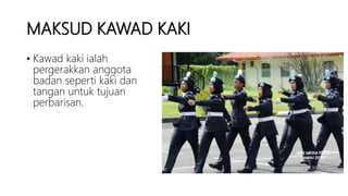 Asas kawad kaki | PPTX