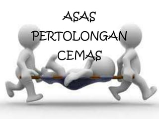 Asas pertolongan cemas | PPTX