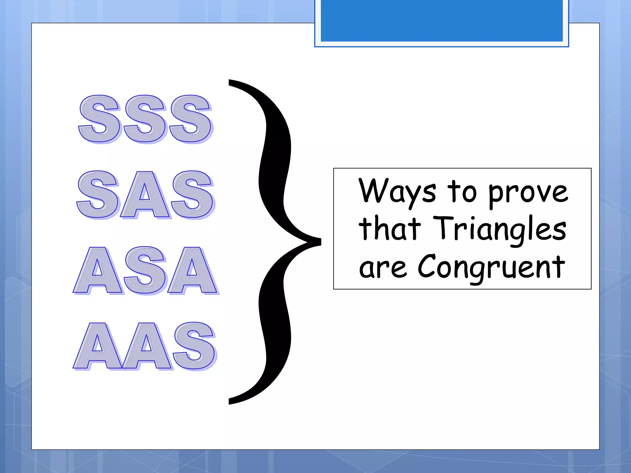 ASA, SAS,AAS,SSS | PPTX