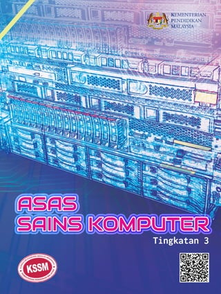 E-BOOK ASAS SAINS KOMPUTER TINGKATAN 3 | PDF
