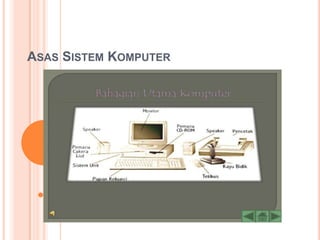 Asas sistem komputer | PPT
