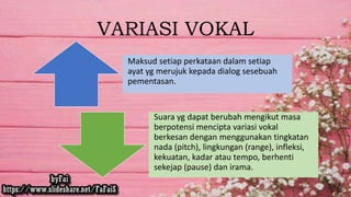 Asas vokal dan pengucapan (DRAMA DALAM PENDIDIKAN BMMB3083 | PPTX