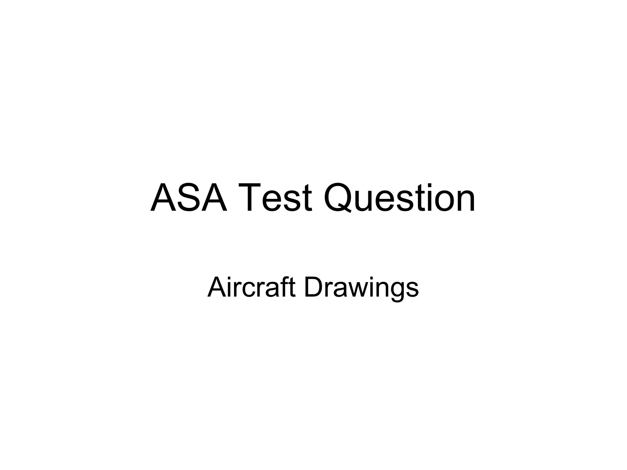 ASA Test Question Drawings.ppt