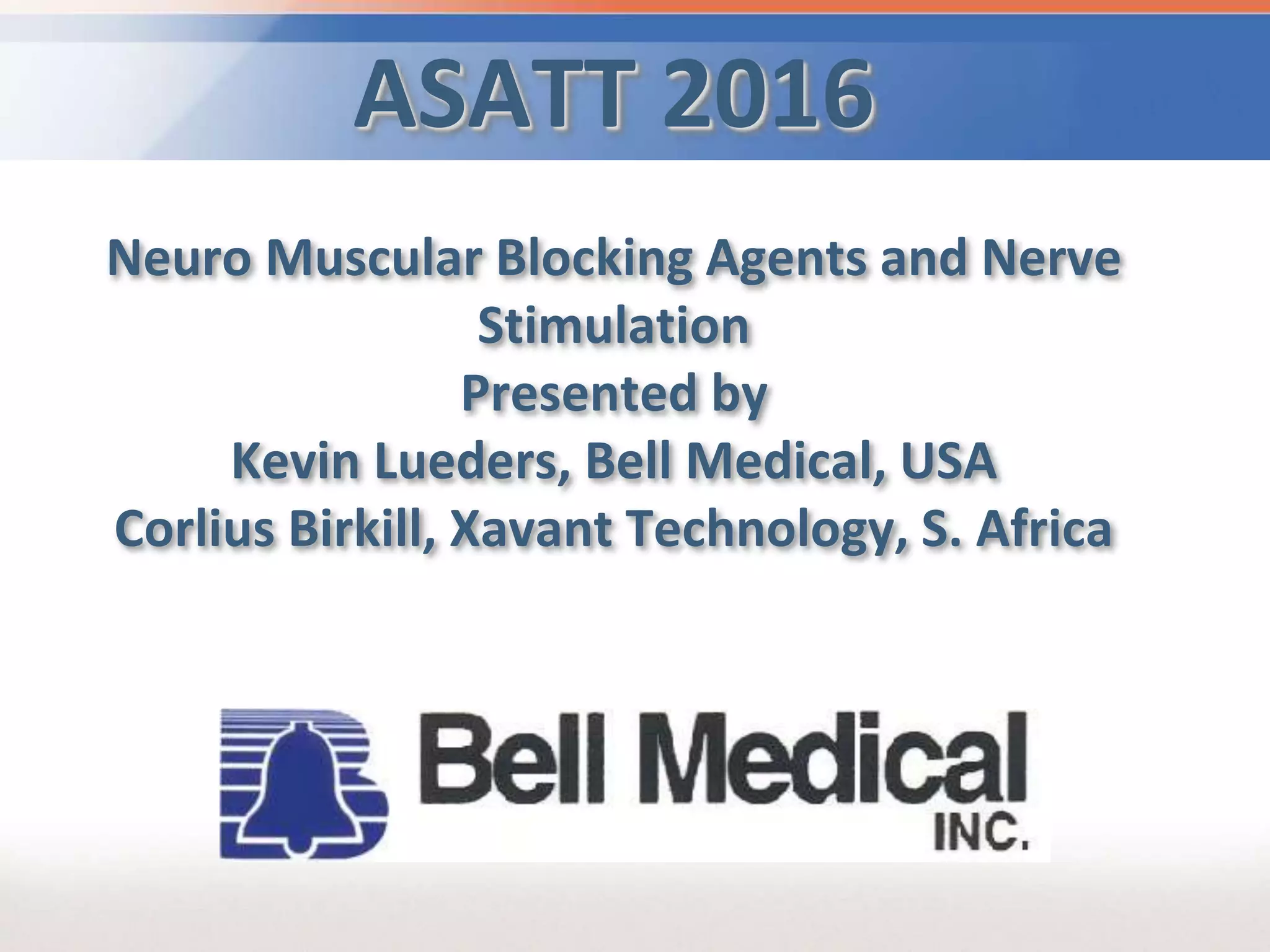 Neuromuscular Blocking Agent Monitoring with Stimpod NMS 450 ...