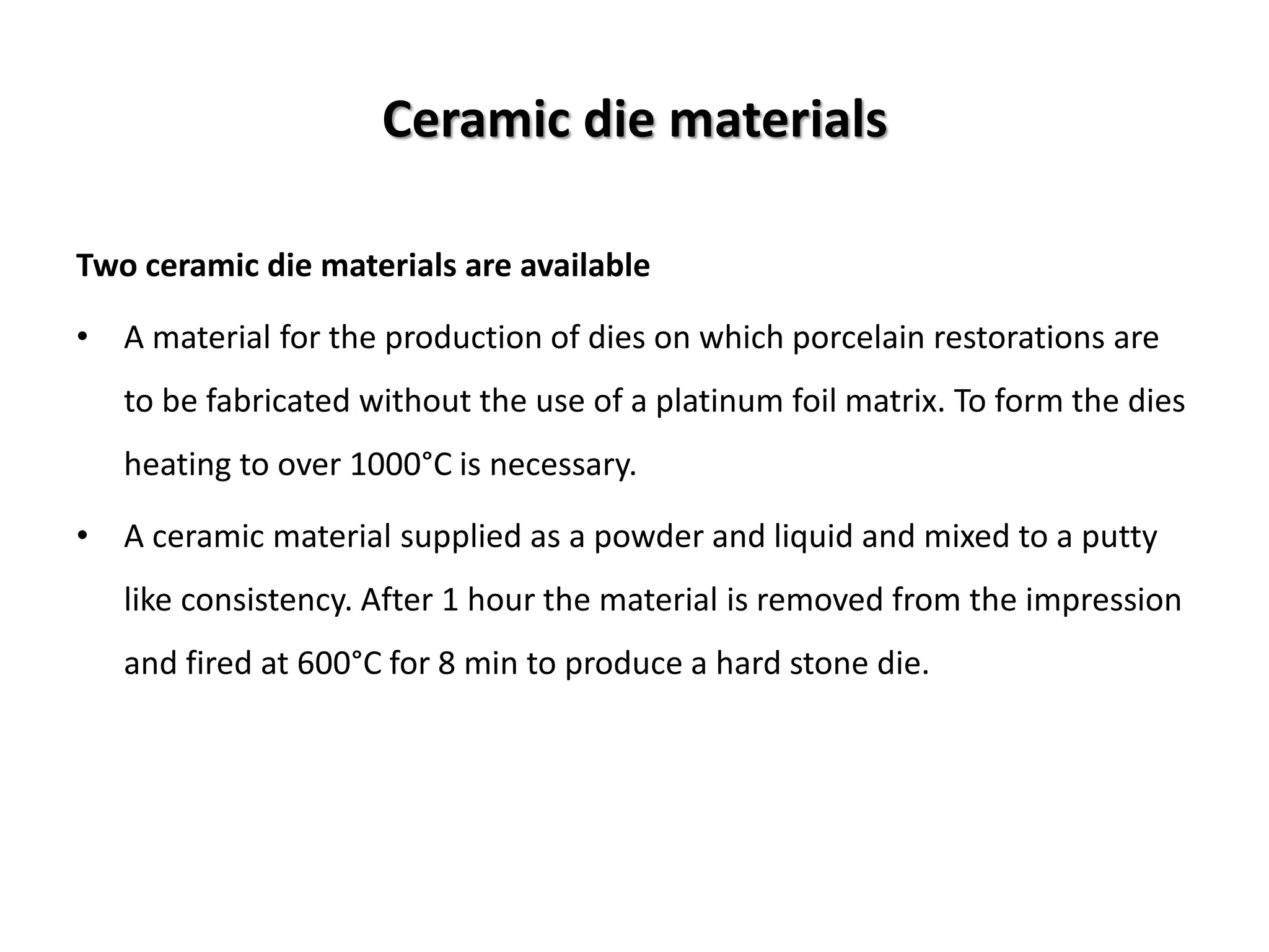 Die materials and technique of fabrication | PPTX