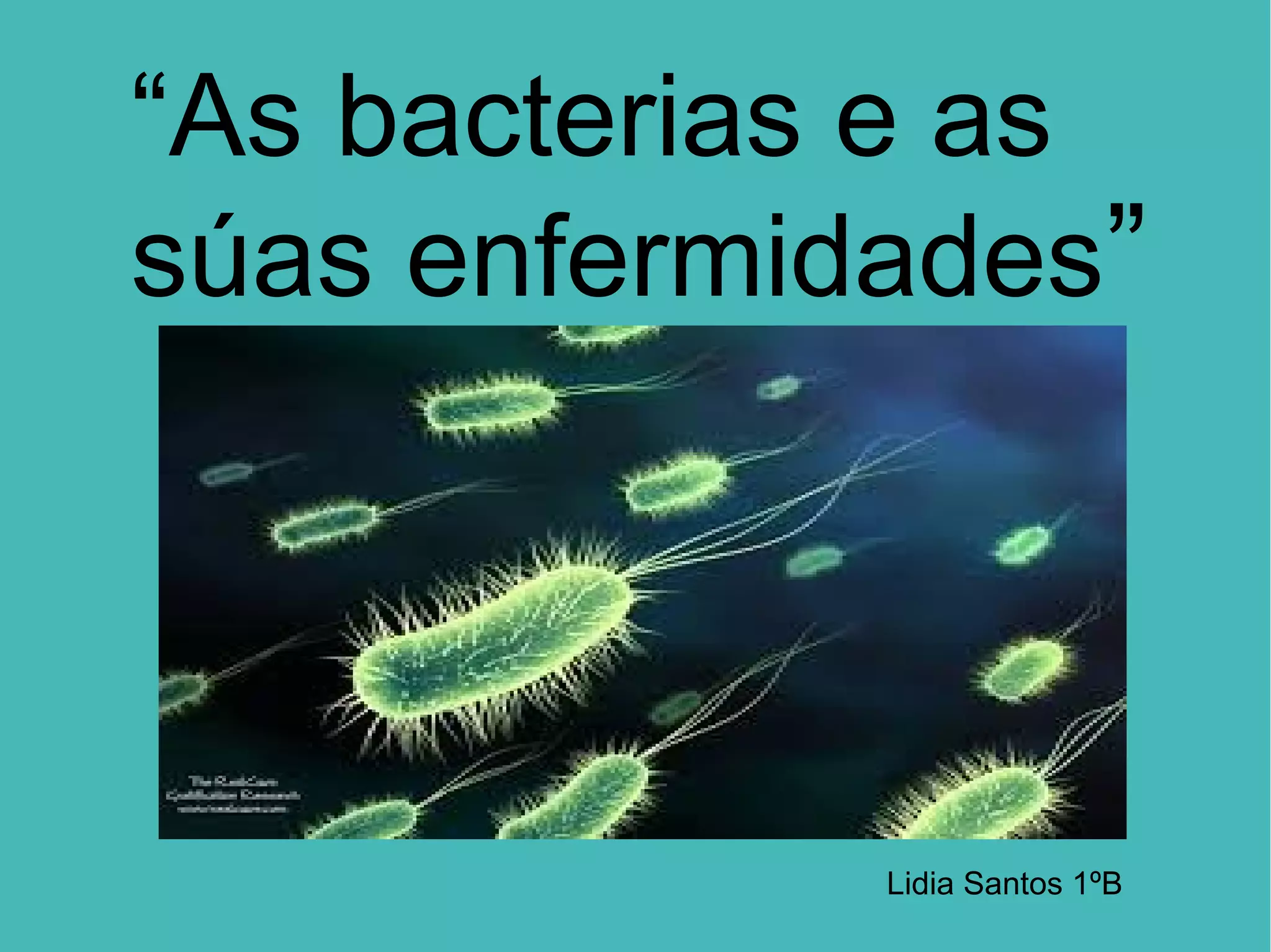 As bacterias e_as_enfermidades | ODP