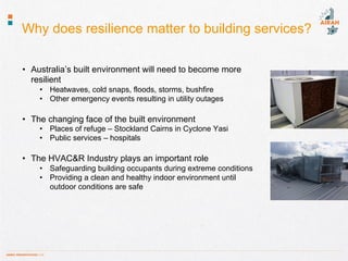 AIRAH resilience framework - ASBEC resilience fact sheet launch | PPT