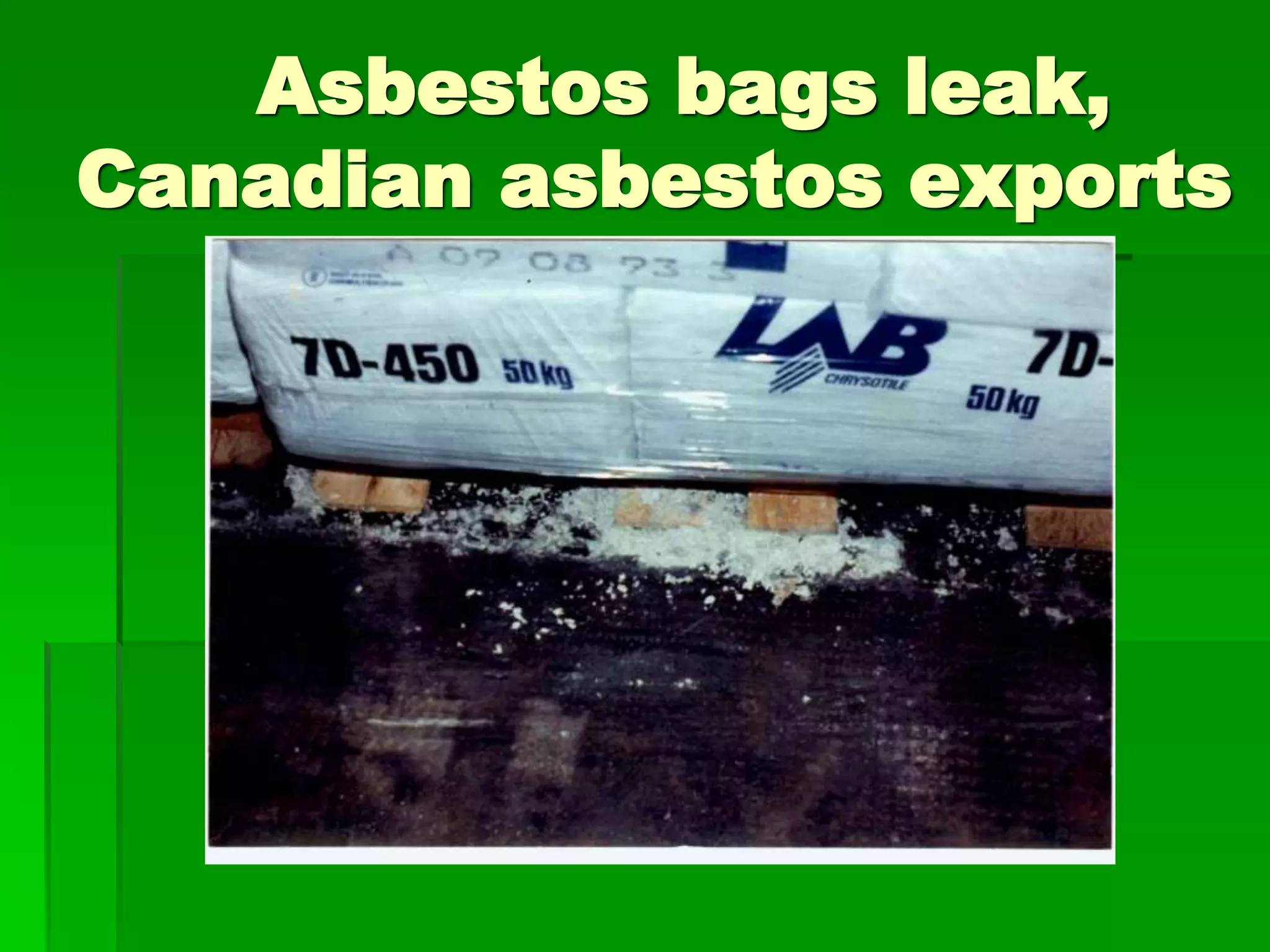 Asbestos.canada's shame.nov5, 2019 | PPT