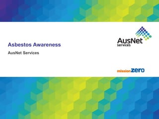 AusNet Services - Asbestos Awareness | PDF | Lung and Respiratory Health | Diseases and Conditions