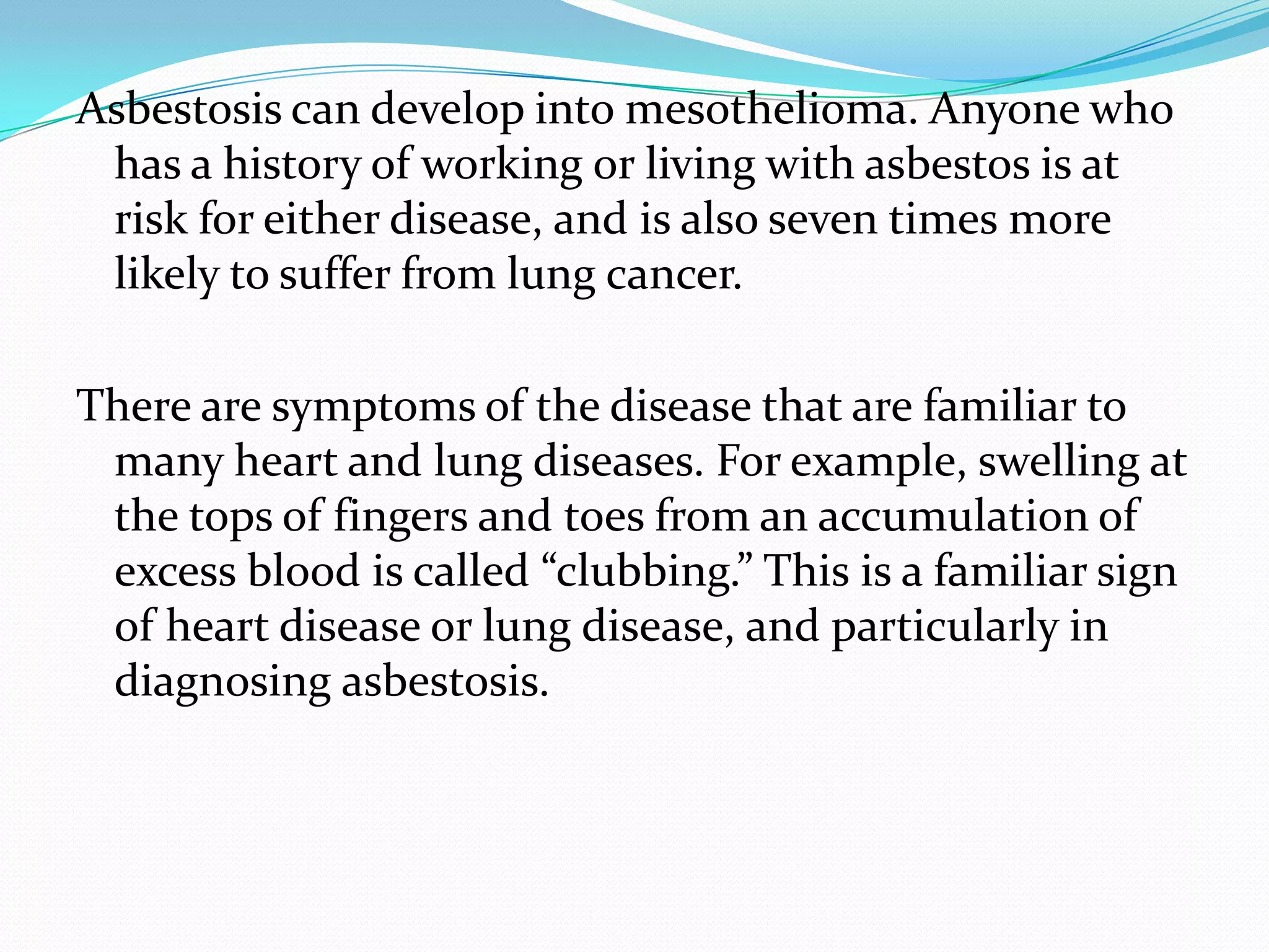 Asbestosis And Mesothelioma Symptoms And Signs Of Asbestos Ppt