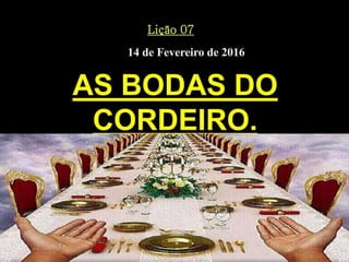 As Bodas do Cordeiro | PPT
