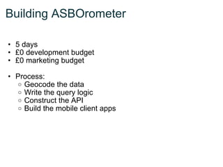 ASBOrometer - Building a location based mobile app using data.gov.uk