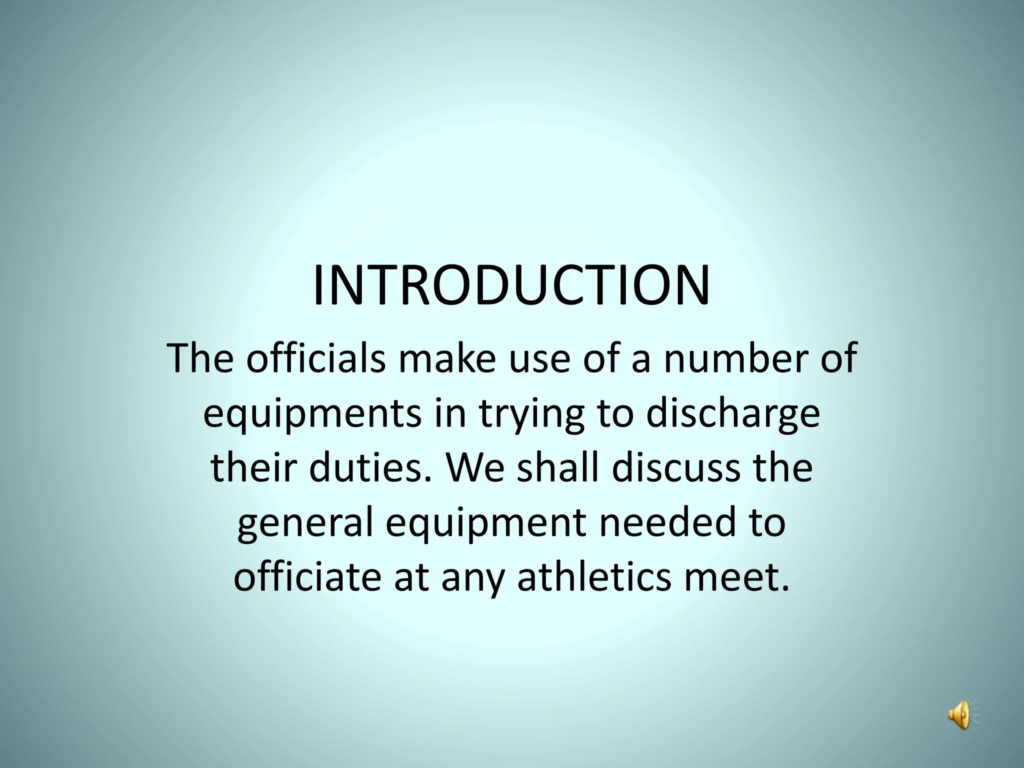 EQUIPMENT THAT ARE USED WHEN OFFICIATING ATHLETES | PPTX