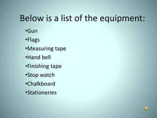 EQUIPMENT THAT ARE USED WHEN OFFICIATING ATHLETES | PPTX