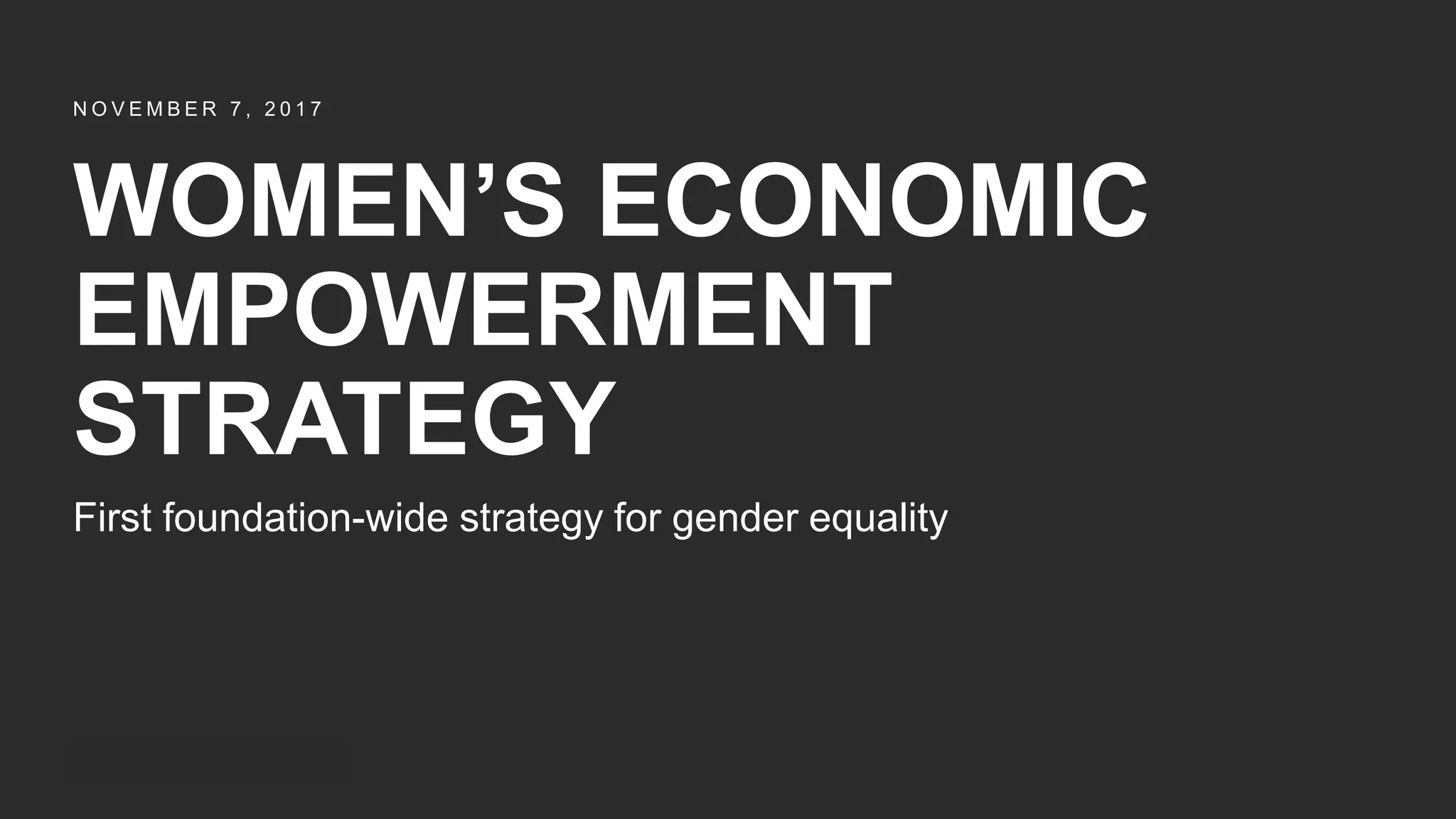 Women's economic empowerment strategy - First foundation-wide strategy ...