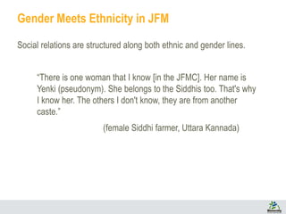 Unpacking ‘Gender’ in India’s Joint Forest Management Program: Lessons ...