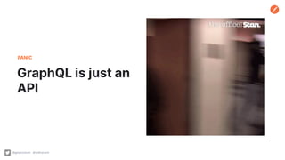 Don't Panic: A Developer's Guide to Building Secure GraphQL APIs | PPT