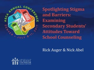 Spotlight Stigma and Barriers: Examining Secondary Students' Attitudes ...