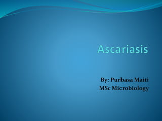 Ascariasis | PPT