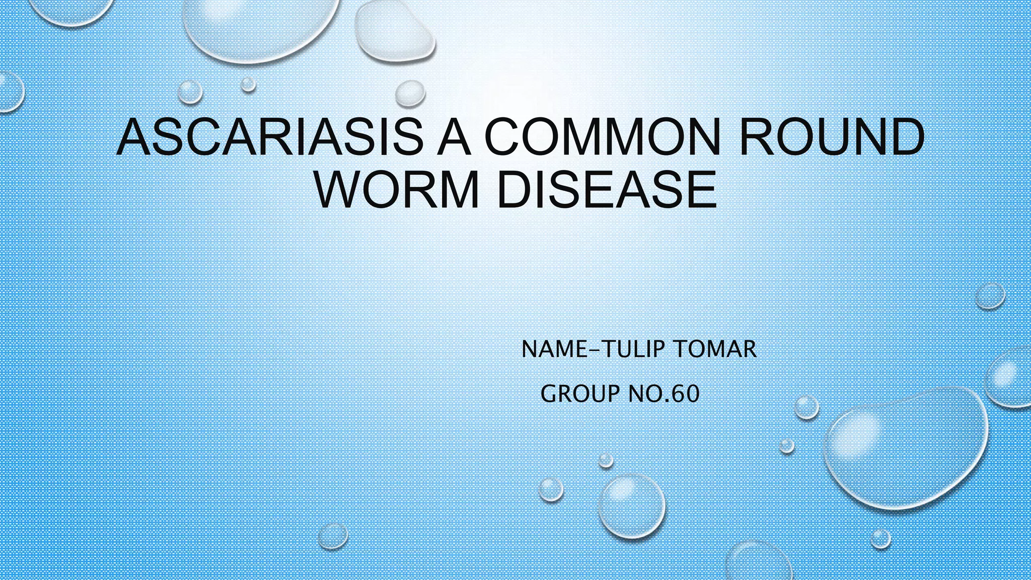 Ascariasis disease | PPTX
