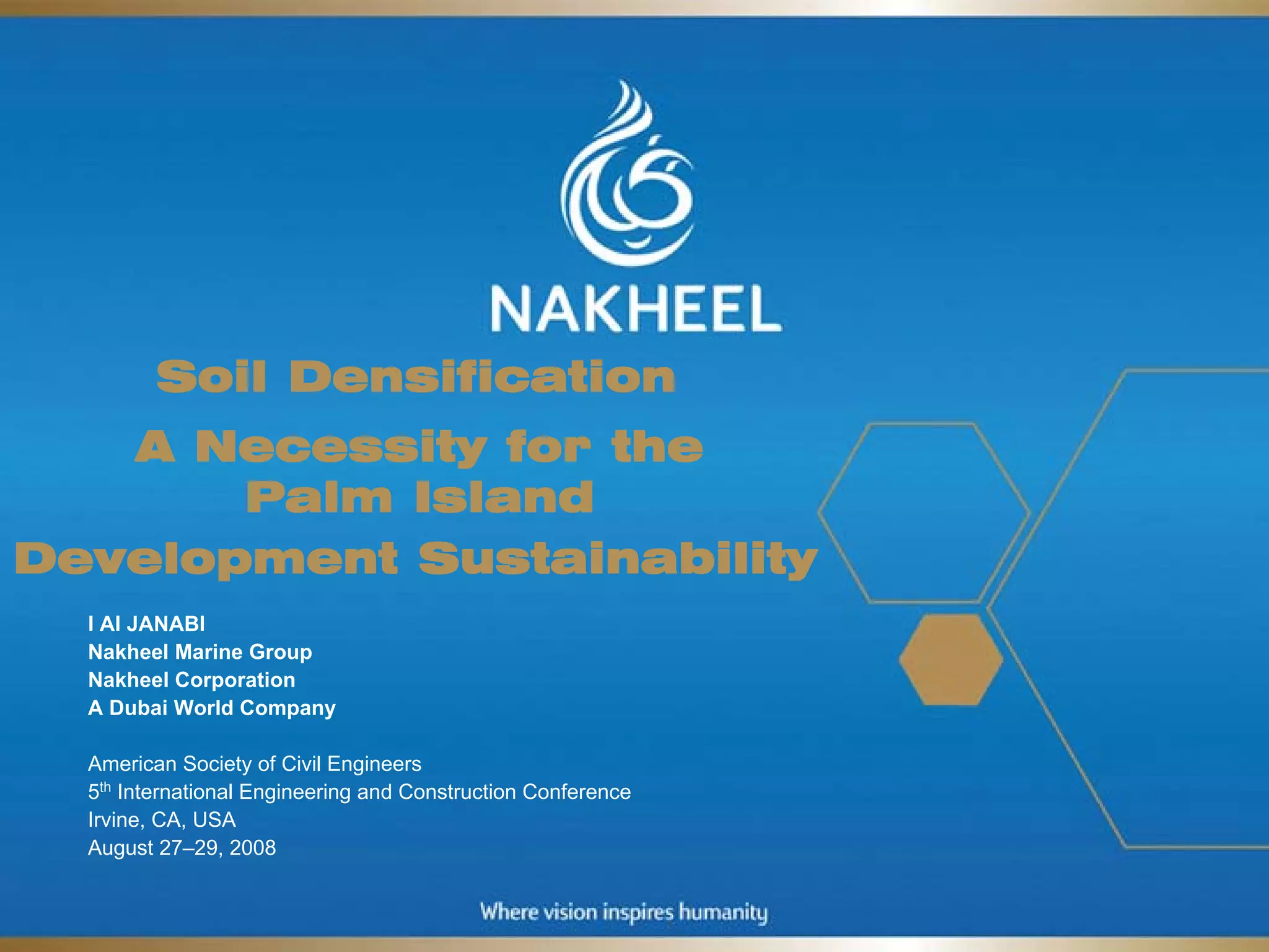 Soil Densification is a Strategic Need for the Palm Island Development ...