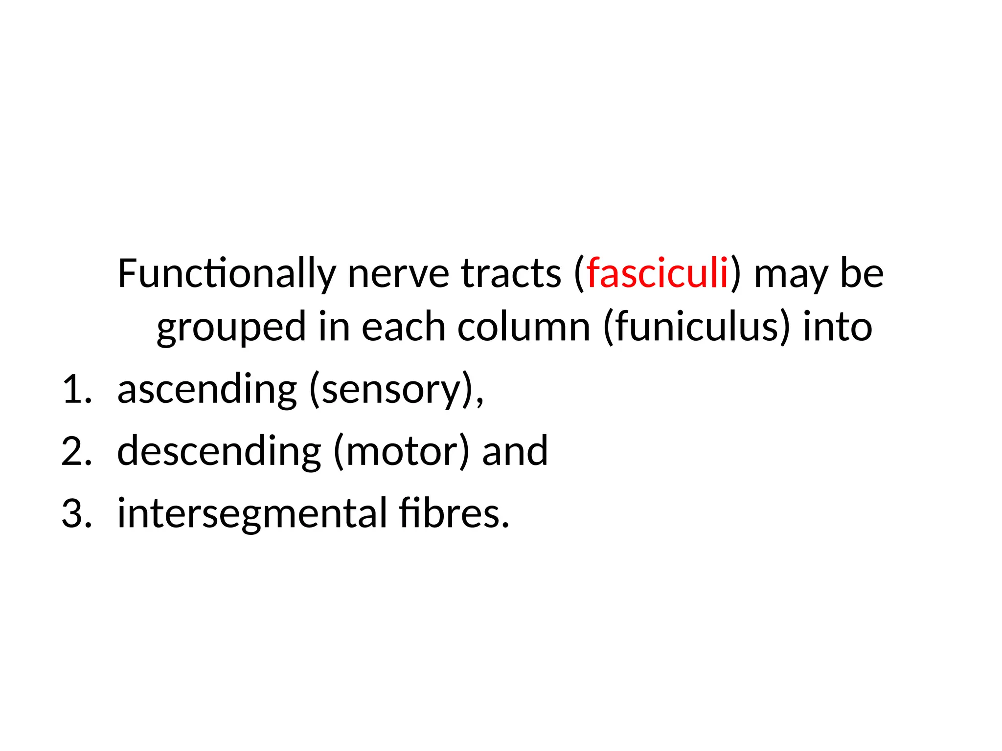 ASCENDING AND DESCENDING TRACTS.pptx FOR MEDICAL STUDENTS | PPTX